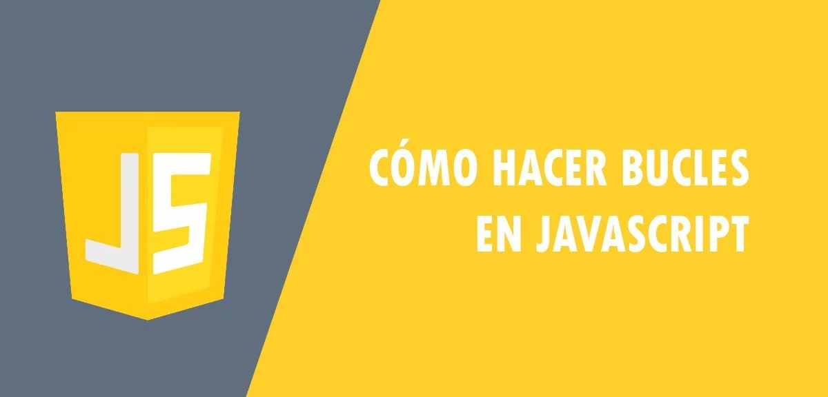 Cómo hacer bucles en JavaScript