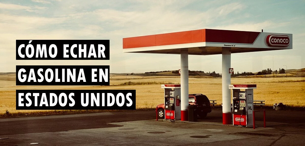 Cómo echar gasolina en Estados Unidos