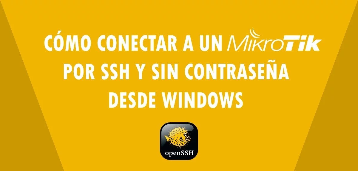 Cómo conectar a un MikroTik por SSH y sin contraseña desde Windows